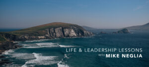 Life & Leadership Lessons with Mike Neglia – Calvary Chapel