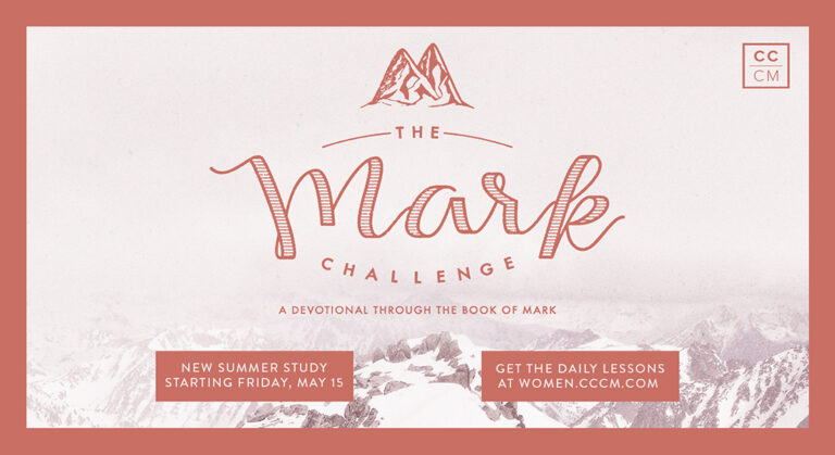 The Mark Challenge: New Bible Study with Cheryl Brodersen – Calvary Chapel