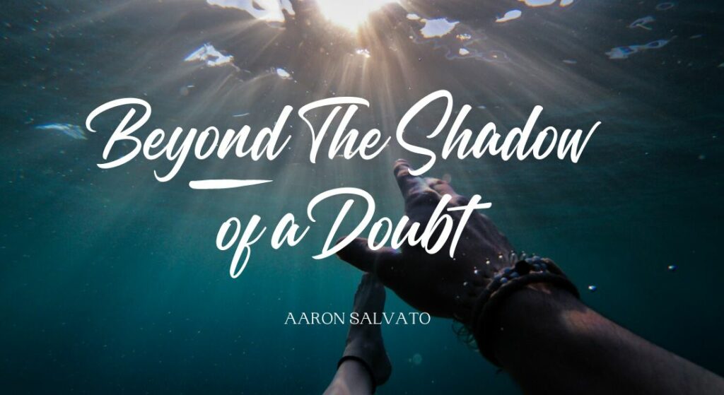 Beyond The Shadow of a Doubt – How Jesus Responds to The Christian ...